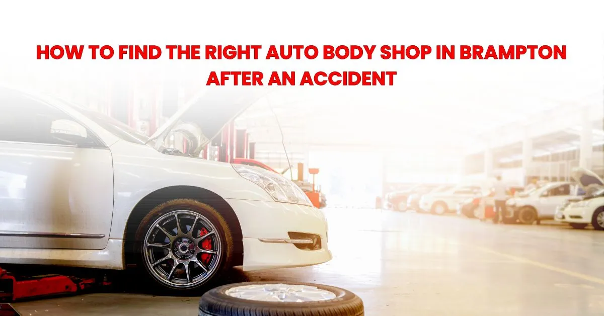 How to Choose the Right Auto Body Shop in Brampton | Auto Hut